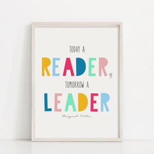 Today a Reader, Tomorrow a Leader, Kids Wall Art, Colorful Educational ...