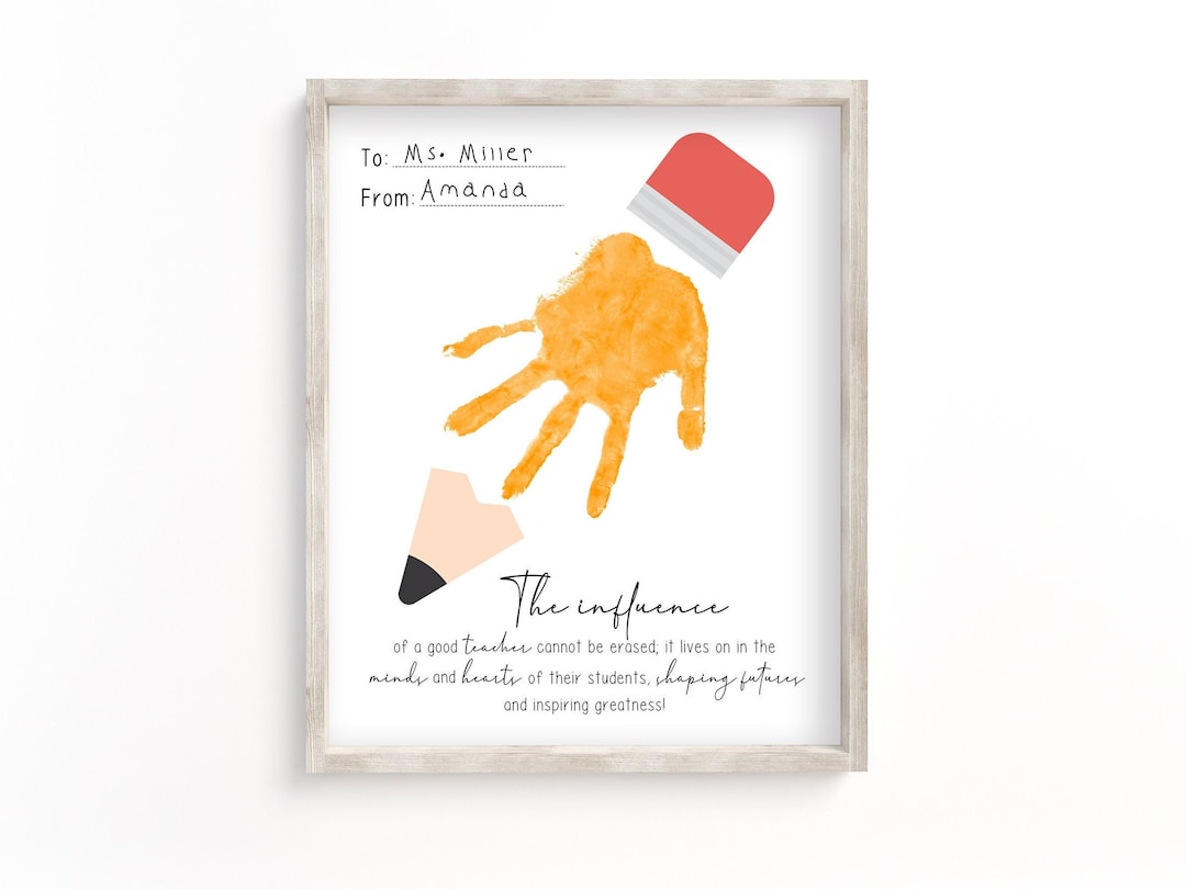 Teacher Appreciation Handprint Gift, the Influence of a Good Teacher ...