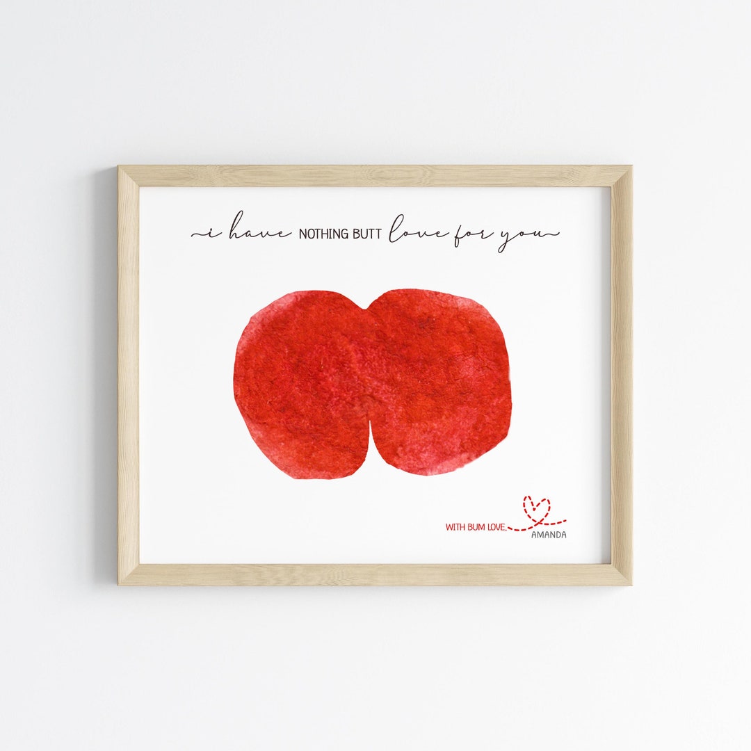 I Have Nothing Butt Love for You | Baby Bum Printable | DIY Toddler ...