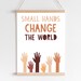 Small Hands Change the World Diversity Wall Art Printable - Etsy