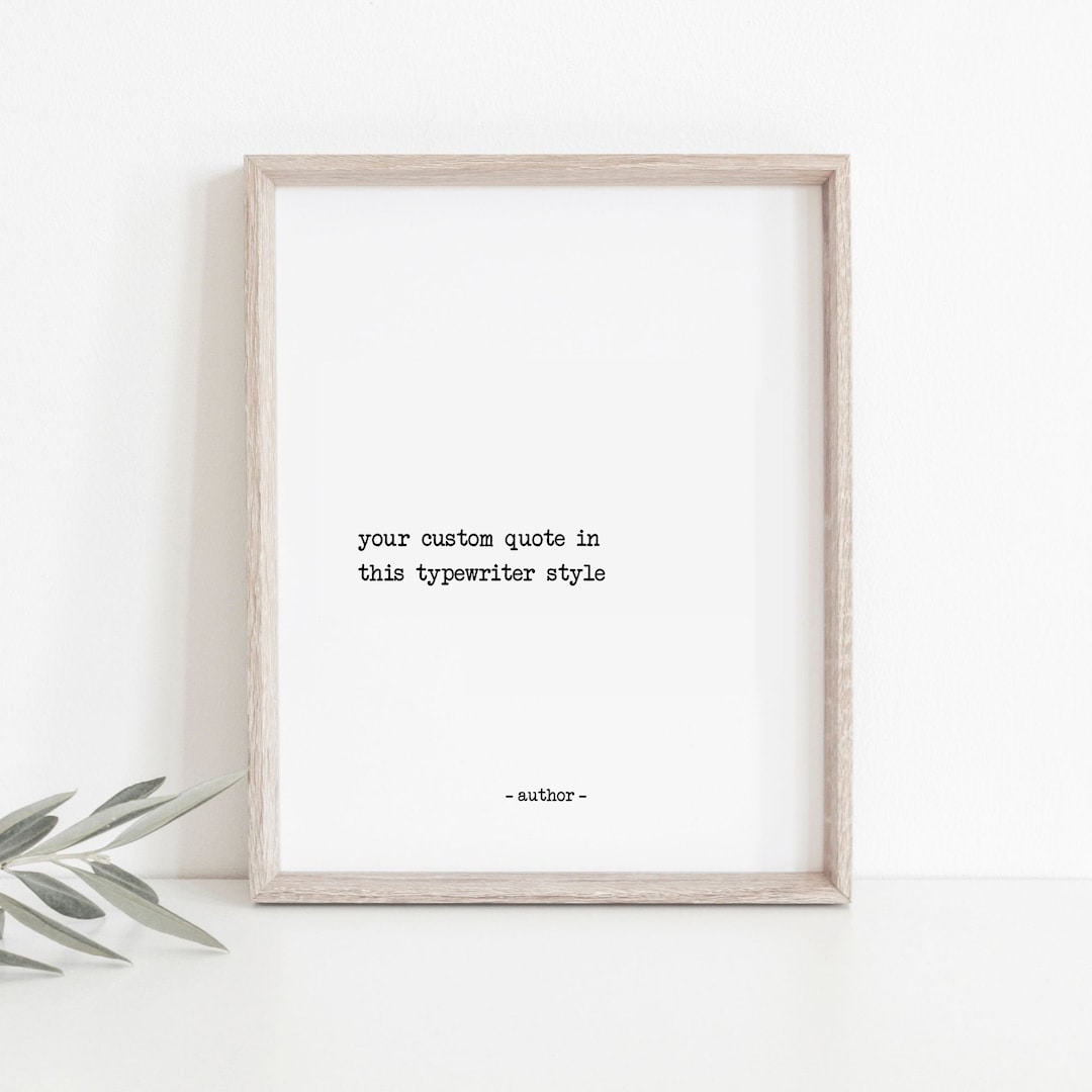 Typography Quote, Custom Quote, Printable Personalized Quote in ...