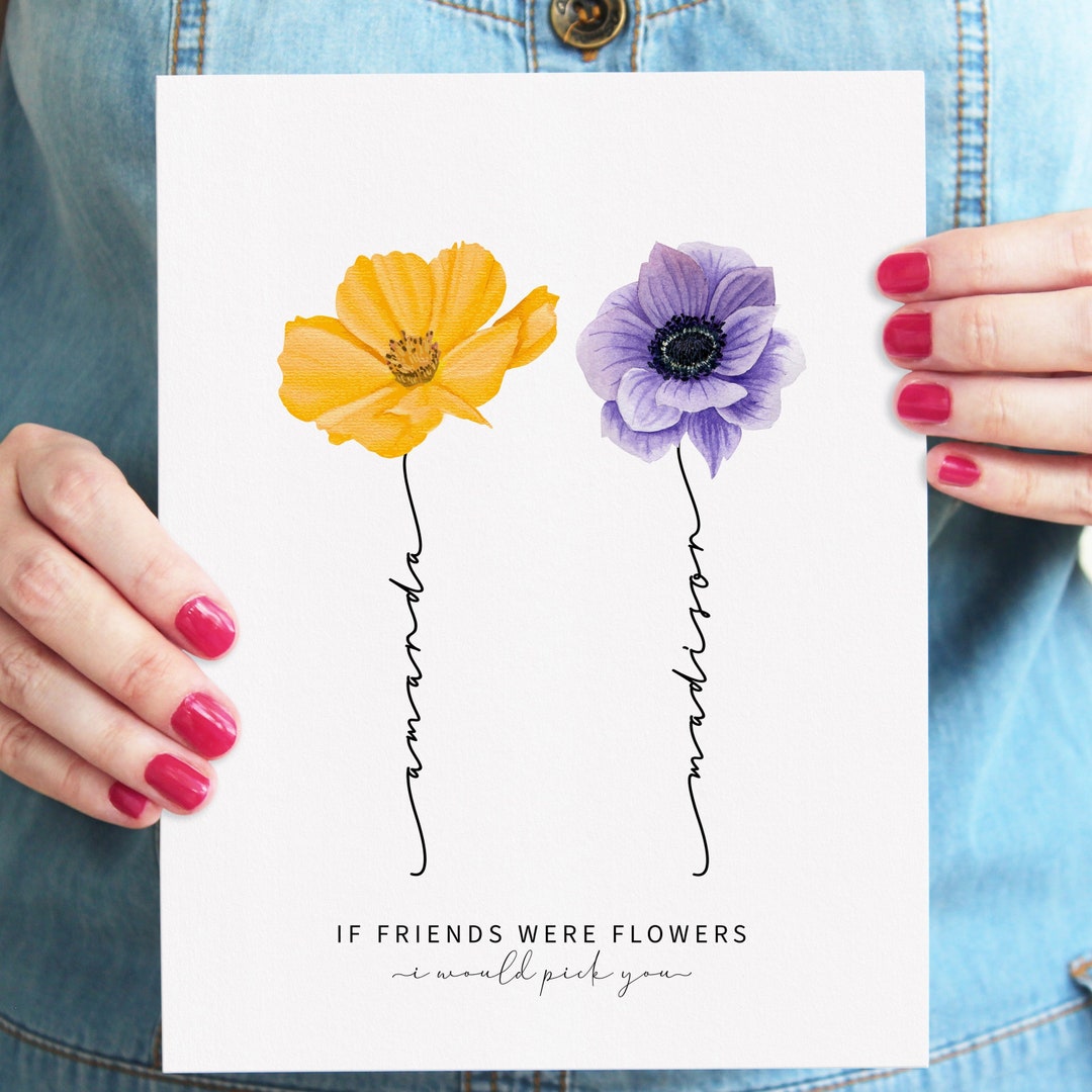 Personalized Best Friend Flower, Valentine's Day Gift, If Friends Were ...
