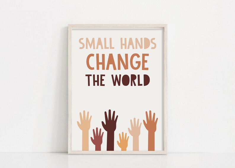 Small Hands Change the World Diversity Wall Art Printable - Etsy