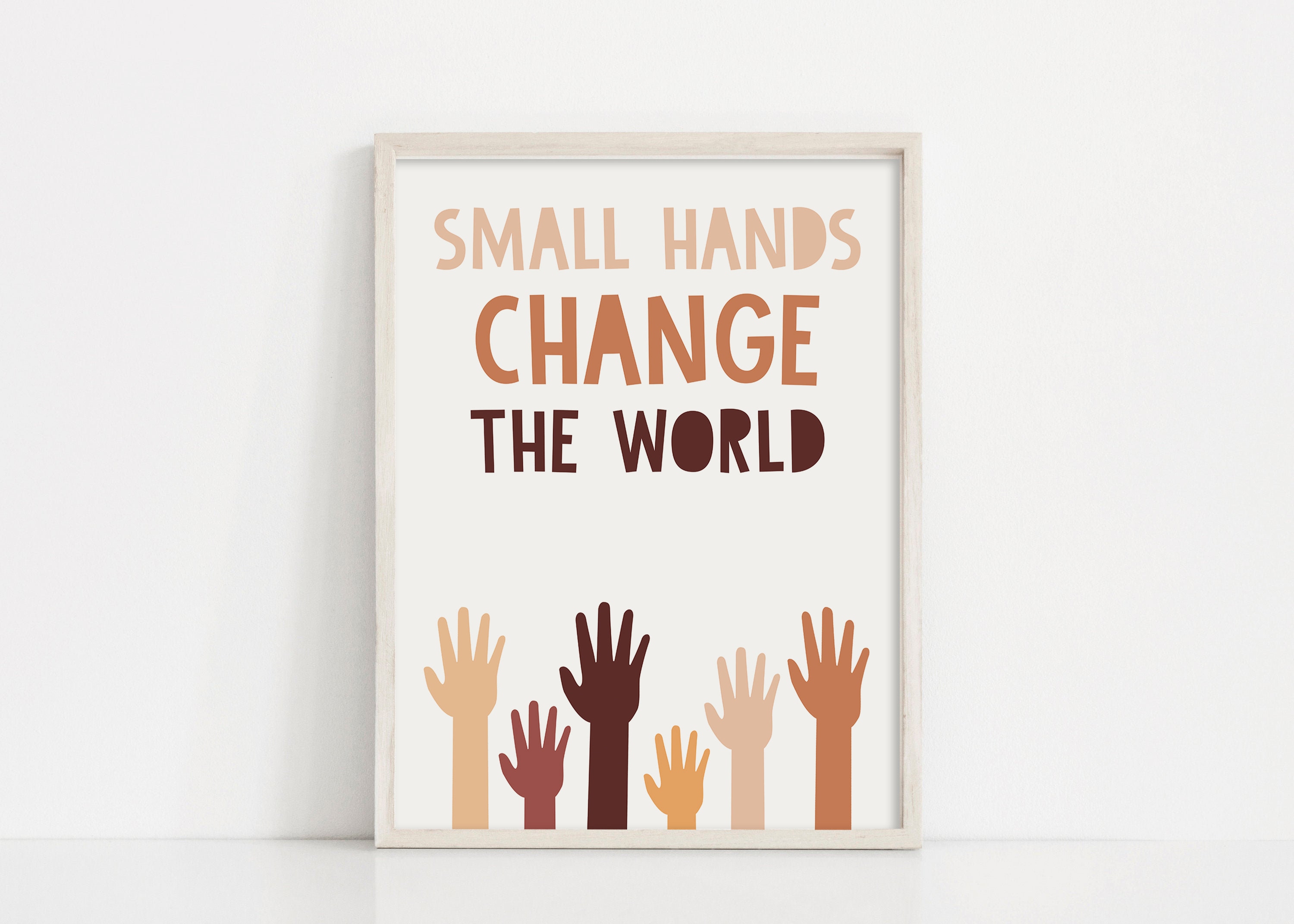 Small Hands Change the World Diversity Wall Art Printable - Etsy
