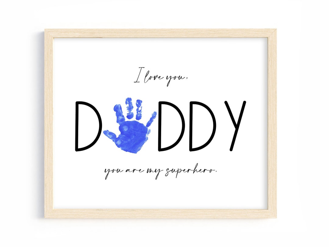 Handprint for Daddy, DIY Fathers Day Gift, Printable Keepsake, Memory ...
