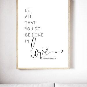 Bible Verse Wall Art, Let All That You Do Be Done in Love 1 Corinthians ...