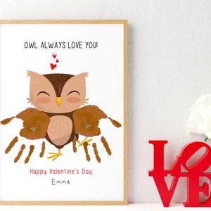Valentine's Day Handprint Craft, Owl Always Love You, DIY Footprint Art ...