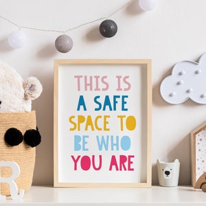 This is a Safe Space to Be Who You Are, Motivational Quote, Colorful ...