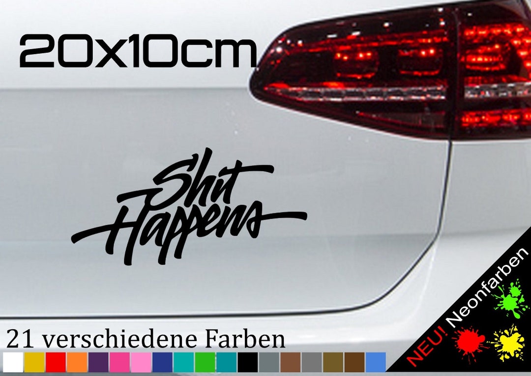 Shit Happens Sticker Sticker Sticker Sticker Spruch JDM DUB FUN Poop ...