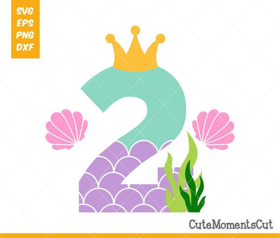 Number 2 Mermaid SVG Cutting File Silhouette Cricut Clipart | Etsy New ...