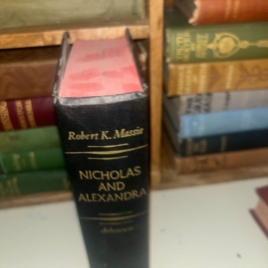 Nicholas and Alexandra by Robert K Massie 1967 Hardcover Book. Free ...