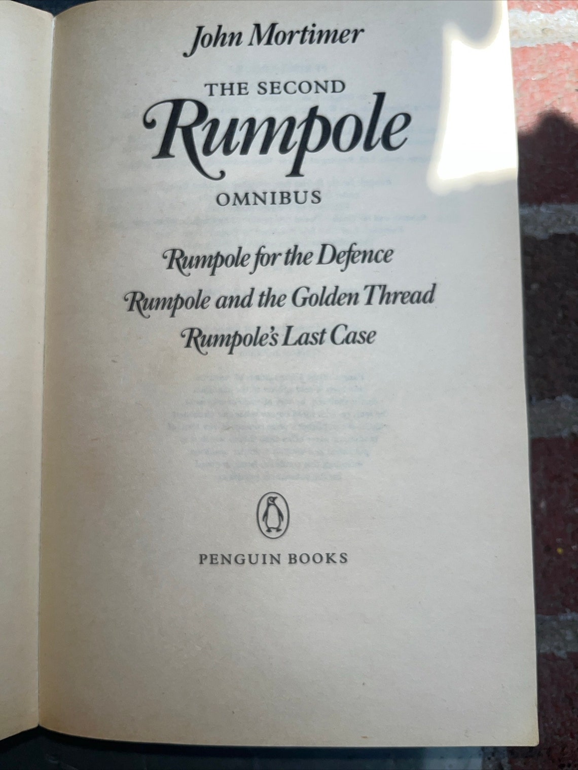 The Second Rumpole Omnibus: Rumpole for the Defence;rumpole and the ...