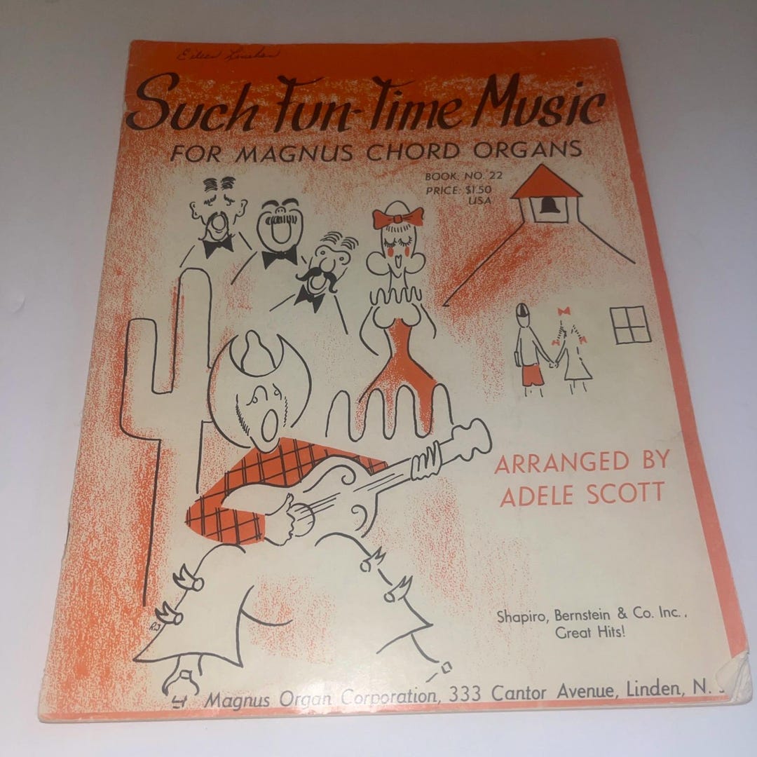Vtg Magnus Chord Organ Book No 22 Such Fun Time Music Adele Scott. Free ...