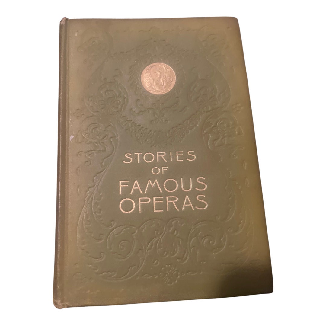 Stories of Famous Operas H.A. Guerber 1911dodd HC Faust, Carmen…free ...