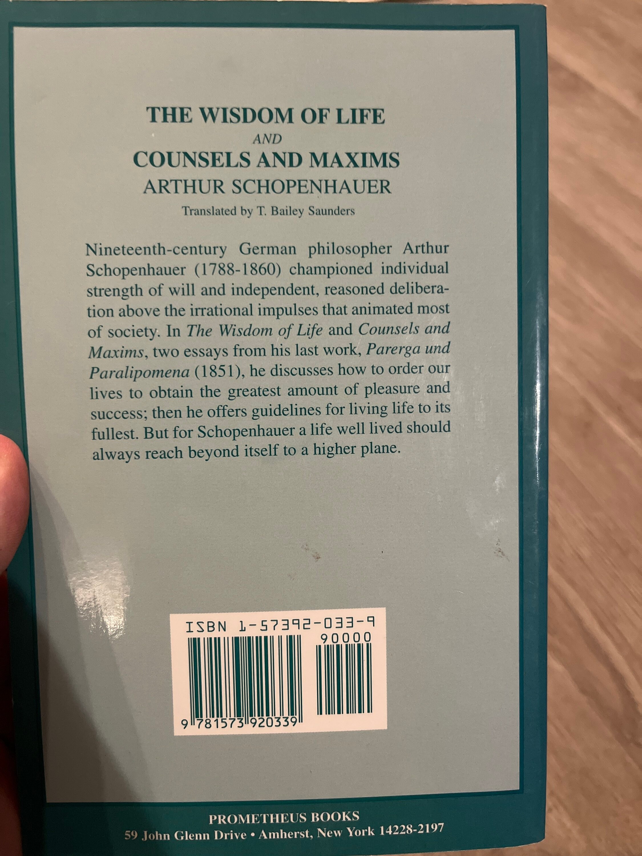 The Wisdom of Life and Counsels and Maxims (great Books in Philosophy ...