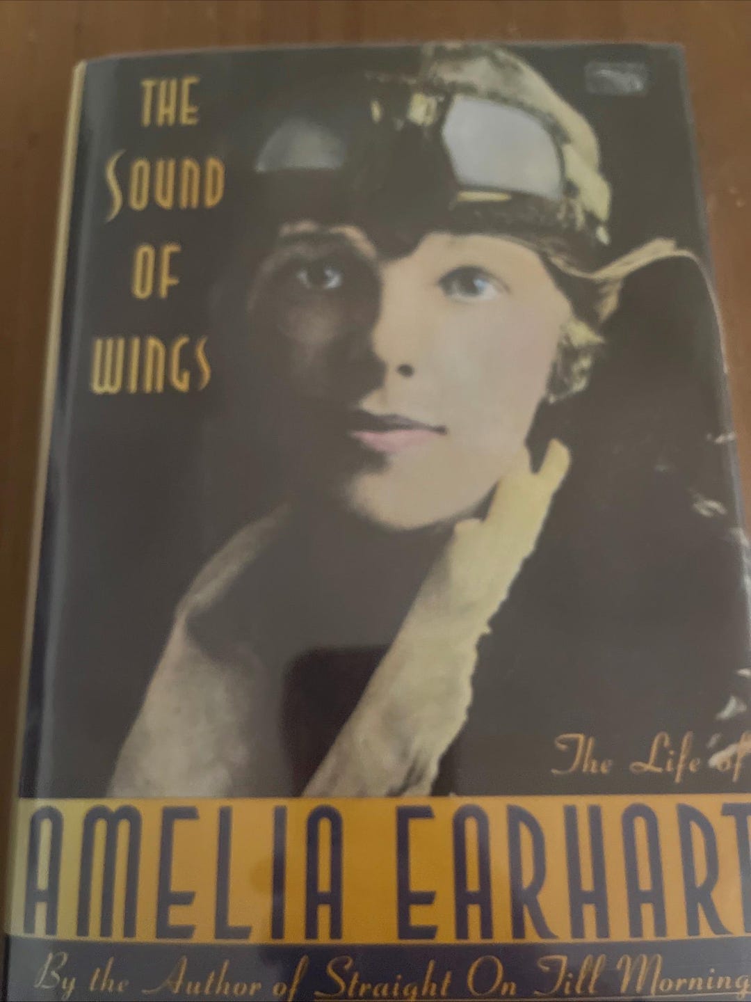 The Sound of Wings. the Life of Amelia Earhart. Mary S Lovell. 1st ...