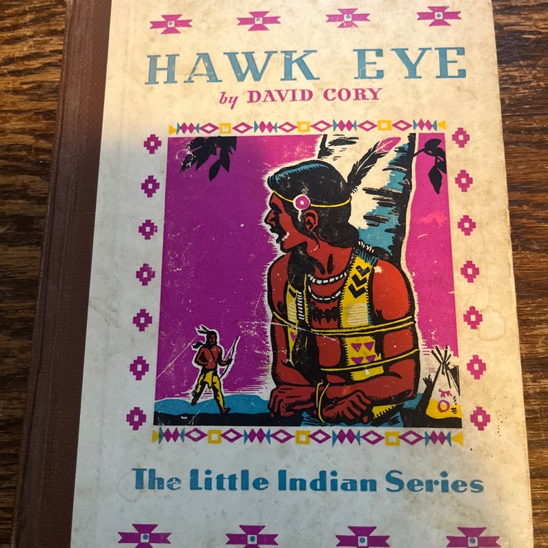 Hawk Eye. David Cory the Little Indian Series 1938. Free Shipping - Etsy