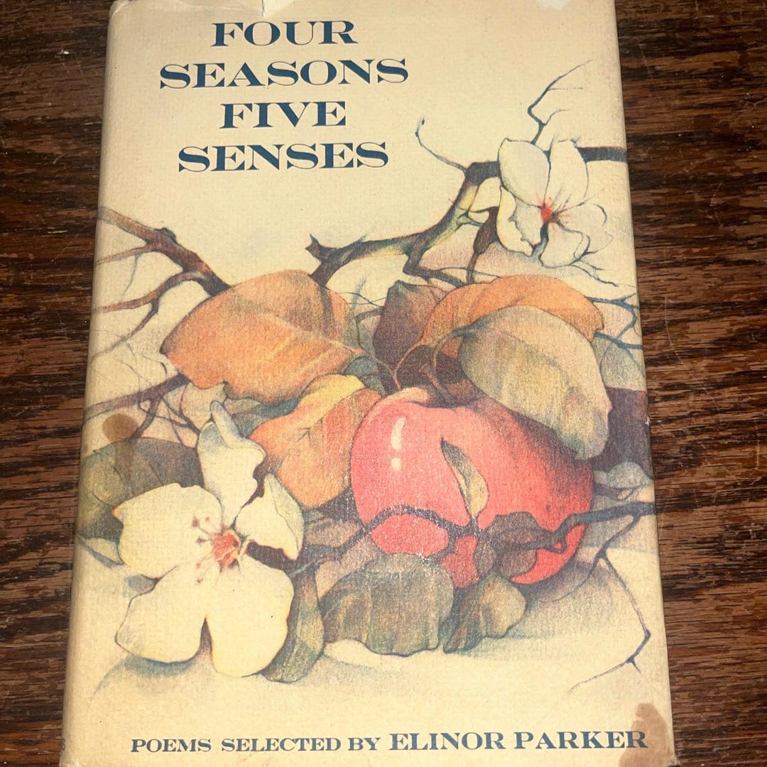 Four Seasons Five Senses 1974 Selected by Elinor Parker . HC/DJ. Free ...