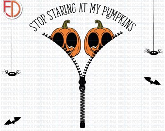 Stop Staring at My Pumpkins - Etsy