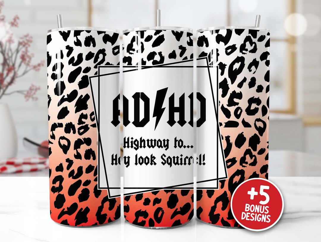 ADHD Highway to Hey Look Squirrel Adhd Tumbler 20oz Skinny Tumbler ...