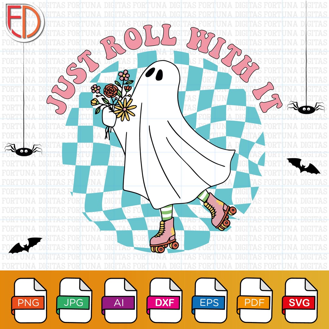 Ghost Roller Skate SVG | Just Roll With It | Scary Ghost Roller Skating ...