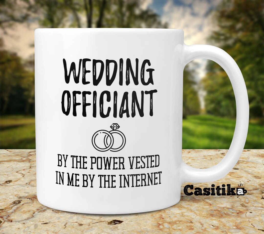Funny Wedding Officiant Gift. Ceramic Coffee Mug. by the Power Vested ...
