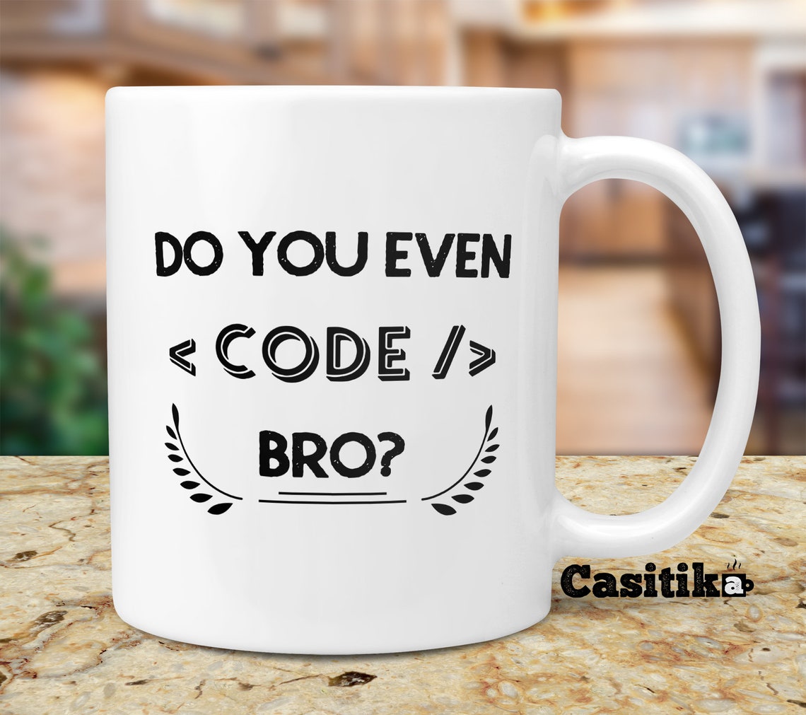 Computer Programmer Gifts. Do You Even Code Bro. Nerdy | Etsy