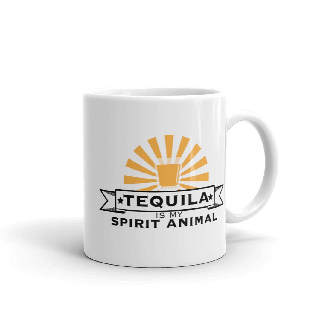 Tequila Spirit Animal Coffee Mug: Funny Drinking Gift - Etsy
