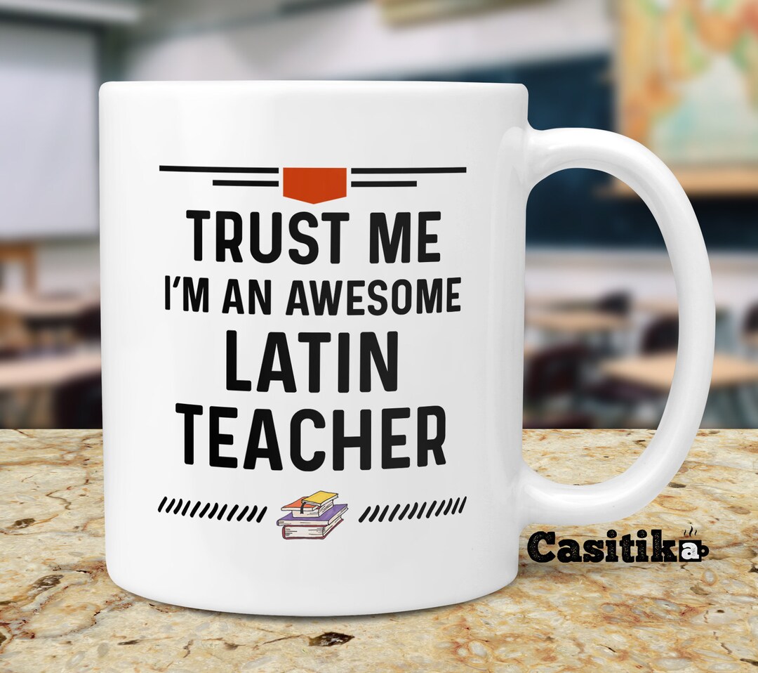Funny Latin Teacher Gifts. 11 Oz Ceramic Coffee Mug for Latin Language ...