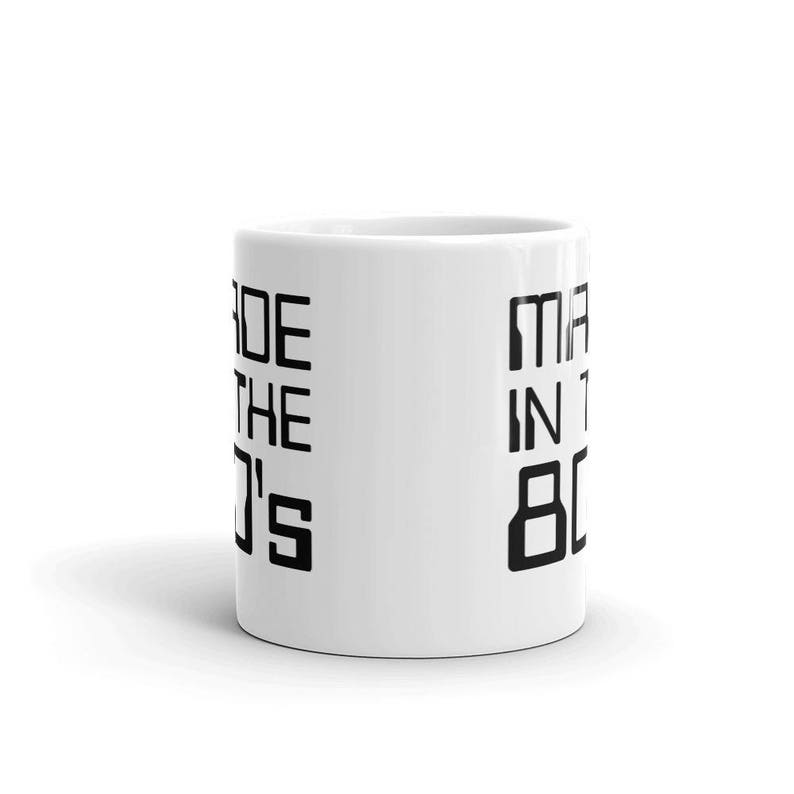Funny 80s Coffee Mug, Made in the 80s Retro Ceramic - Etsy