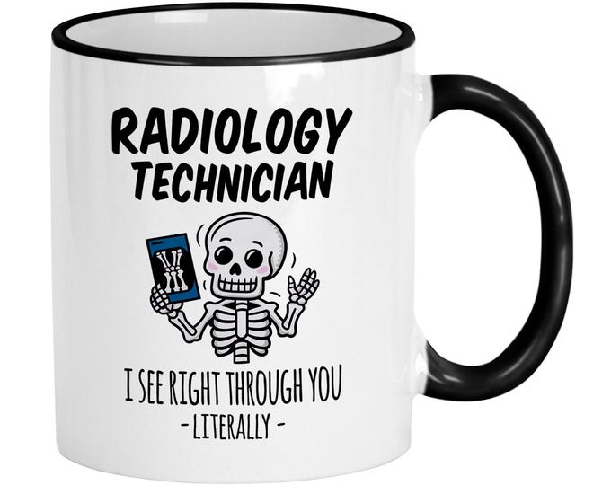 Funny Radiology Mug - Radiologic Technologist - Rad Tech Gift ...