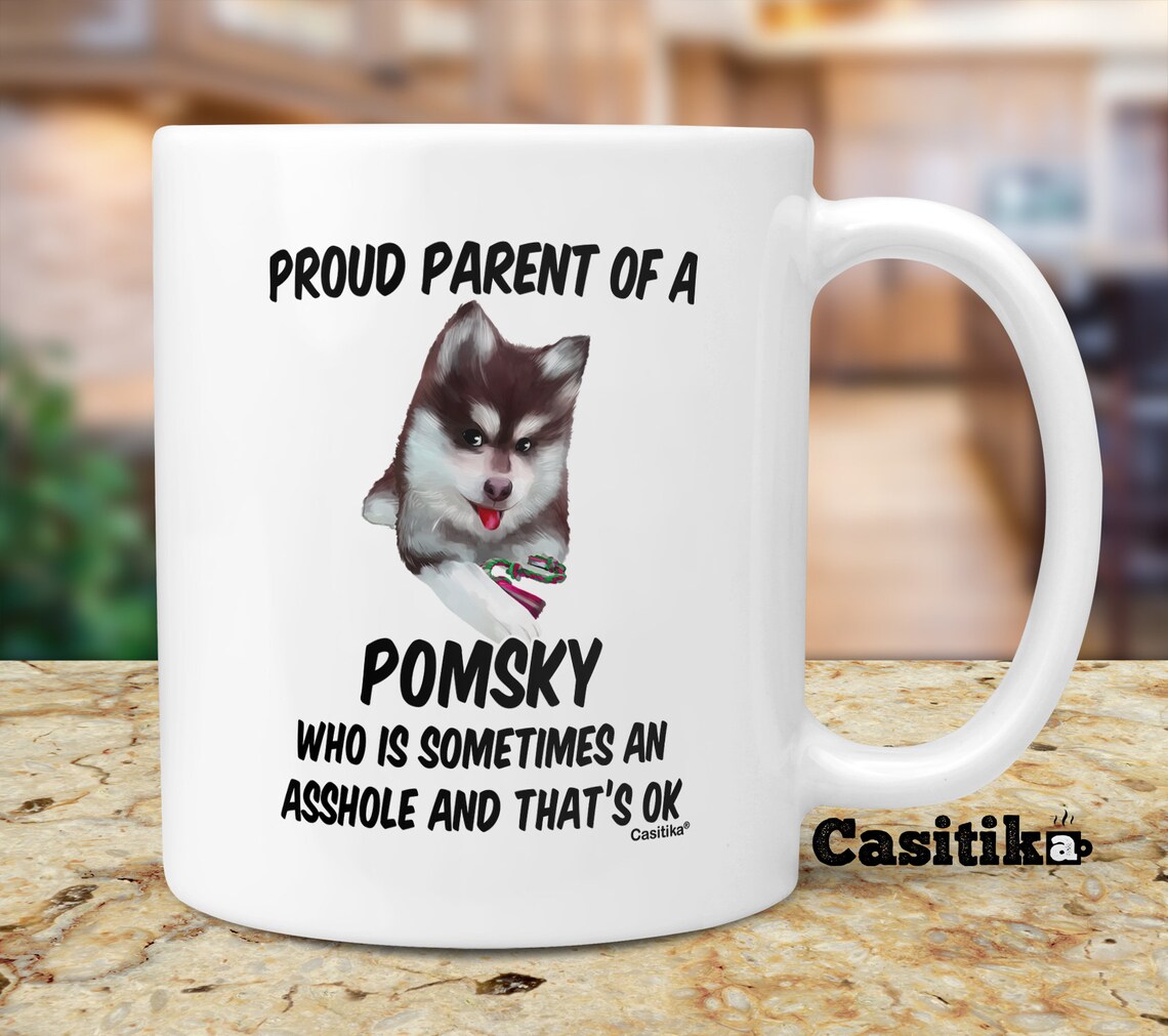 Pomsky Gifts Proud Dog Parent of a Pomsky Who is Sometimes | Etsy