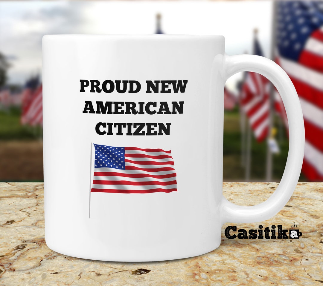US American New Citizenship Gifts. USA Flag Mug. Gift Idea for Proud ...