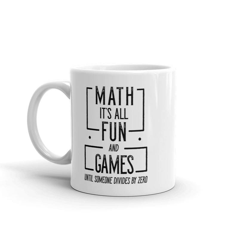 Funny Math Teacher Coffee Mug It's All Fun and Games - Etsy