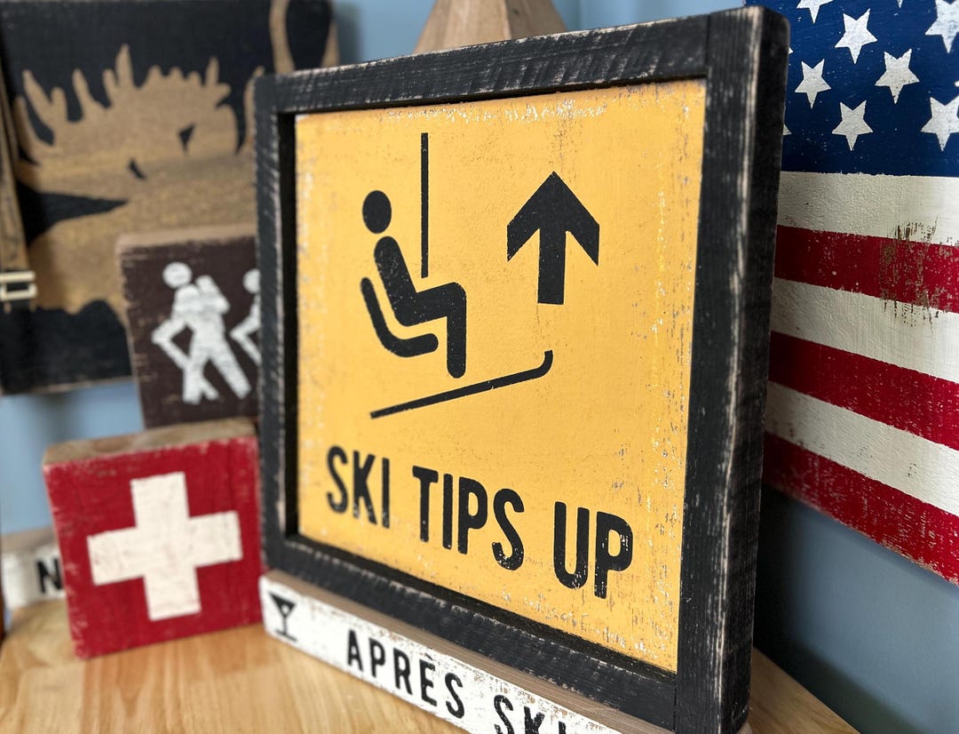 Ski Tips up Rustic Wood Sign - Etsy