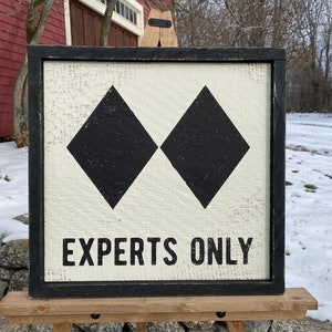 Experts Only Ski Sign - Rustic Wooden Decor for Ski Lodge & Cabin ...
