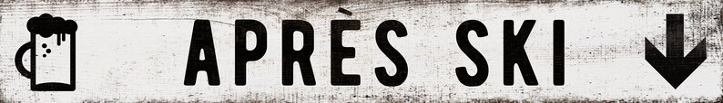 Après Ski Wood Sign Ski House Décor Bar Sign Hand Painted - Etsy