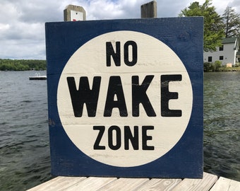 No Wake Zone Wood Sign - Etsy