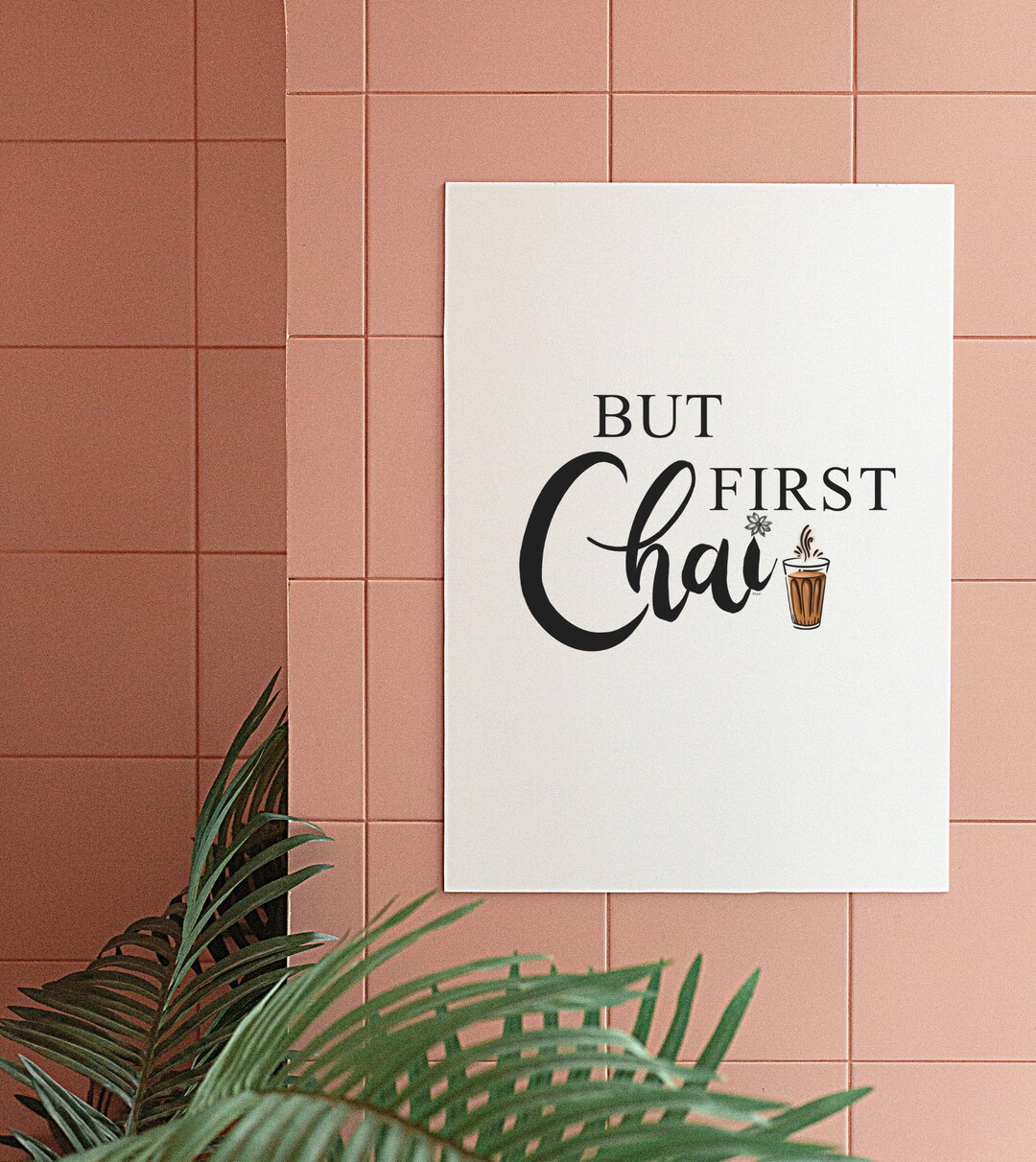 But First Chai Kitchen Print Quote Wall Art Decor A3 A4 A5 Wall Art ...