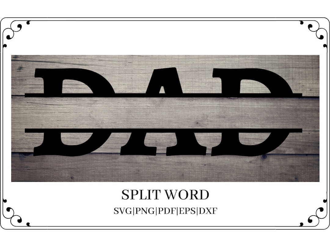 DAD Split Word SVG Cut File for Cricutmothers Day SVG Cut Filesvg,png ...