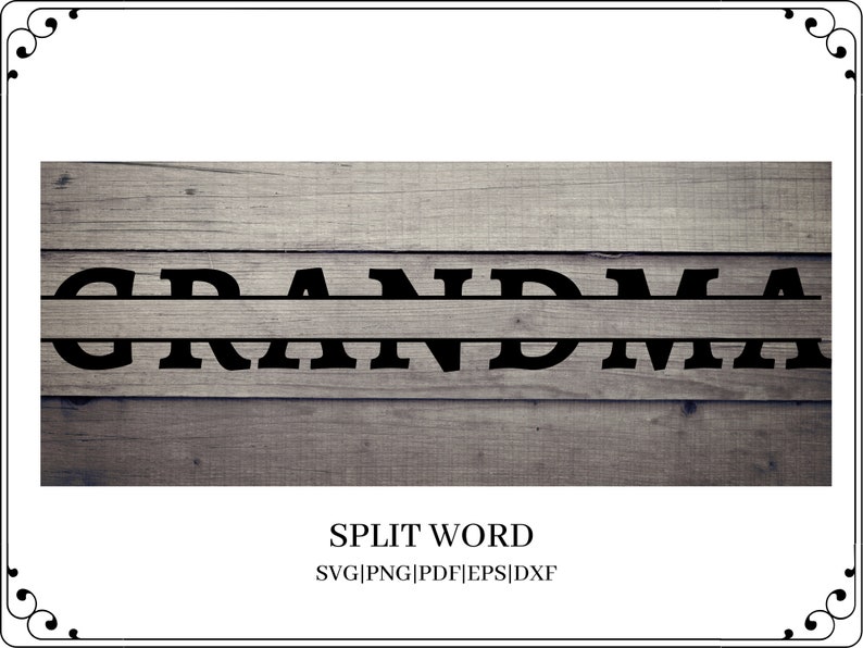 GRANDMA Split Word SVG Cut File for Cricutsvg,png,pdf,eps,dxfinstant ...