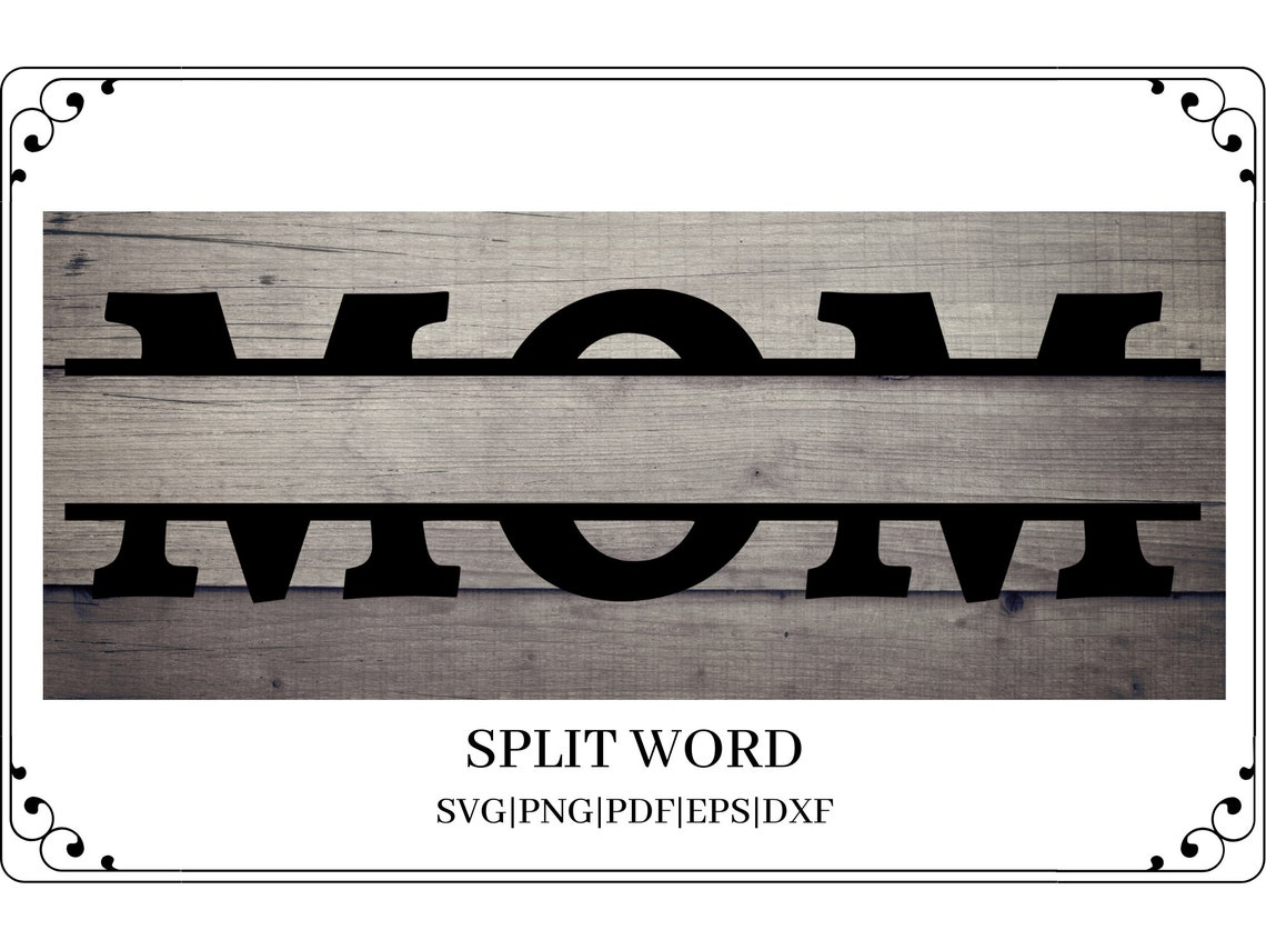 MOM Split Word SVG Cut File for Cricutmothers Day SVG Cut Filesvg,png ...