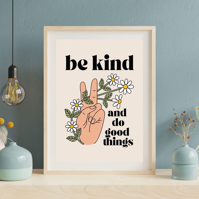 Be Kind and Do Good Things Boho Art Print, Retro Quote Printable Art ...