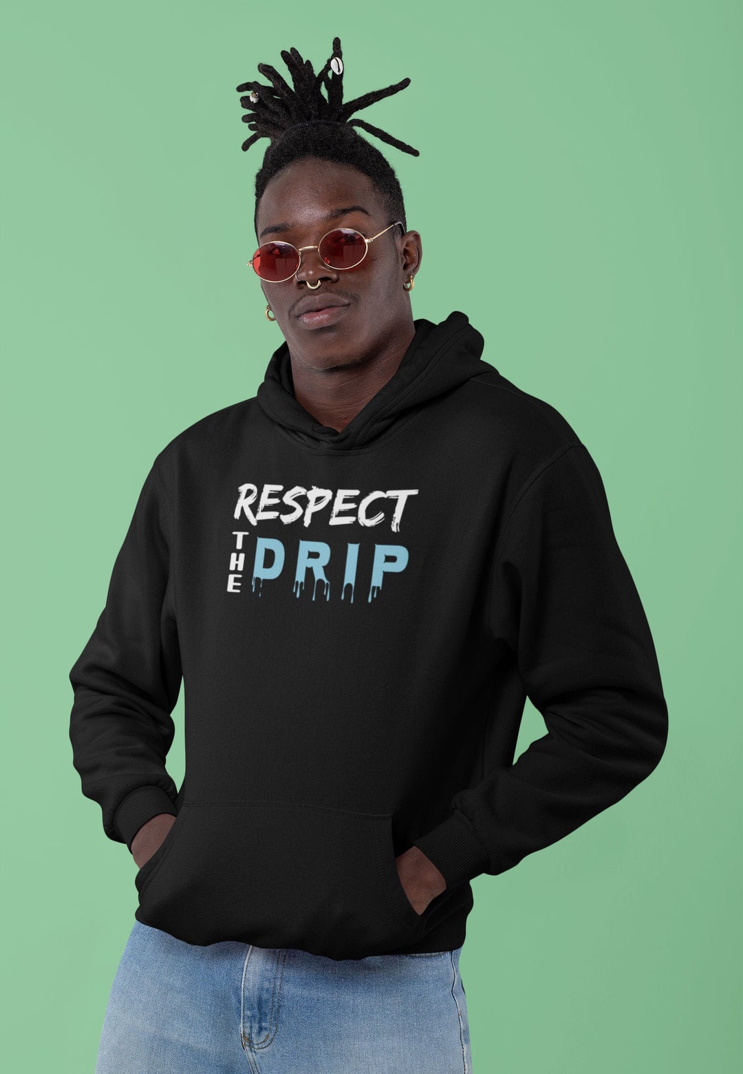 Respect the Drip Unisex Hoodie - Etsy