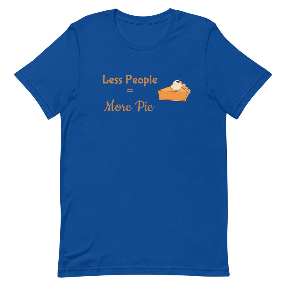 Funny Holiday Family T-shirt Less People More Pie Short-sleeve - Etsy