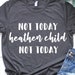 Not Today Heathen Child Not Today Svg Funny Svg Religious Svg Files for ...