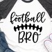 Football Brother Svg, Football Svg, Football Bro, Little Brother ...
