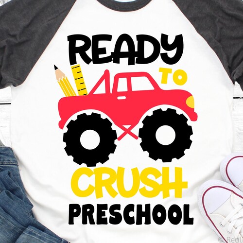 Ready to Crush Preschool SVG Preschool Shirt Monster Truck - Etsy