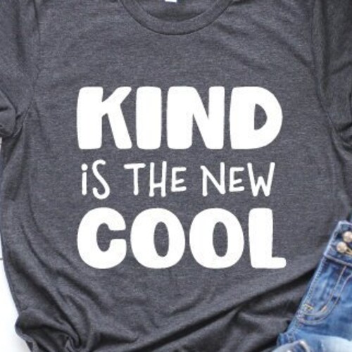 Kind is the New Cool Svg Kindness Svg No Bullying Shirt Svg | Etsy