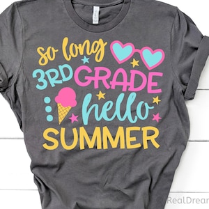 So Long 3rd Grade Svg, Hello Summer Svg, Last Day of School, Summer ...